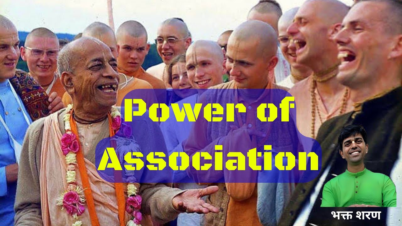POWER OF ASSOCIATION By Bhakt Sharan - YouTube