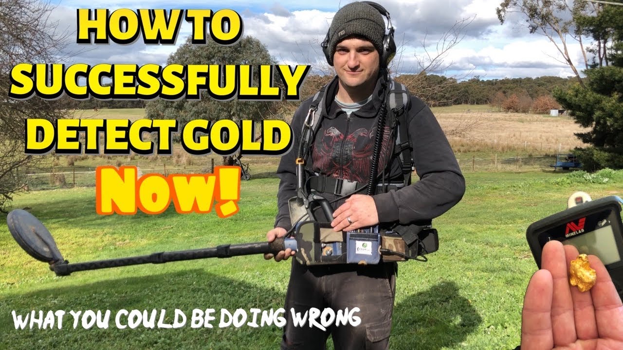 How to Detect Gold Successfully - What You Could Be Doing Wrong - YouTube