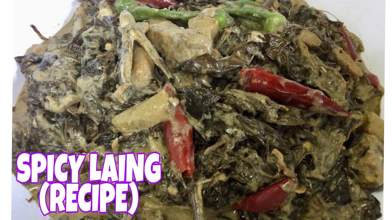SPICY LAING ( RECIPE ) / EASY LAING RECIPE - YouTube