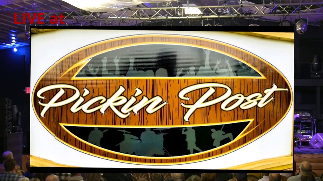 LIVE AT THE PICKIN POST! - YouTube