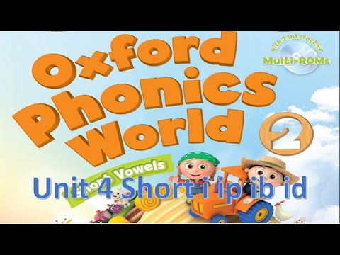 Oxford Phonics World 2 | Smart Phonics 2 Short vowel | Unit 4 Short I ...