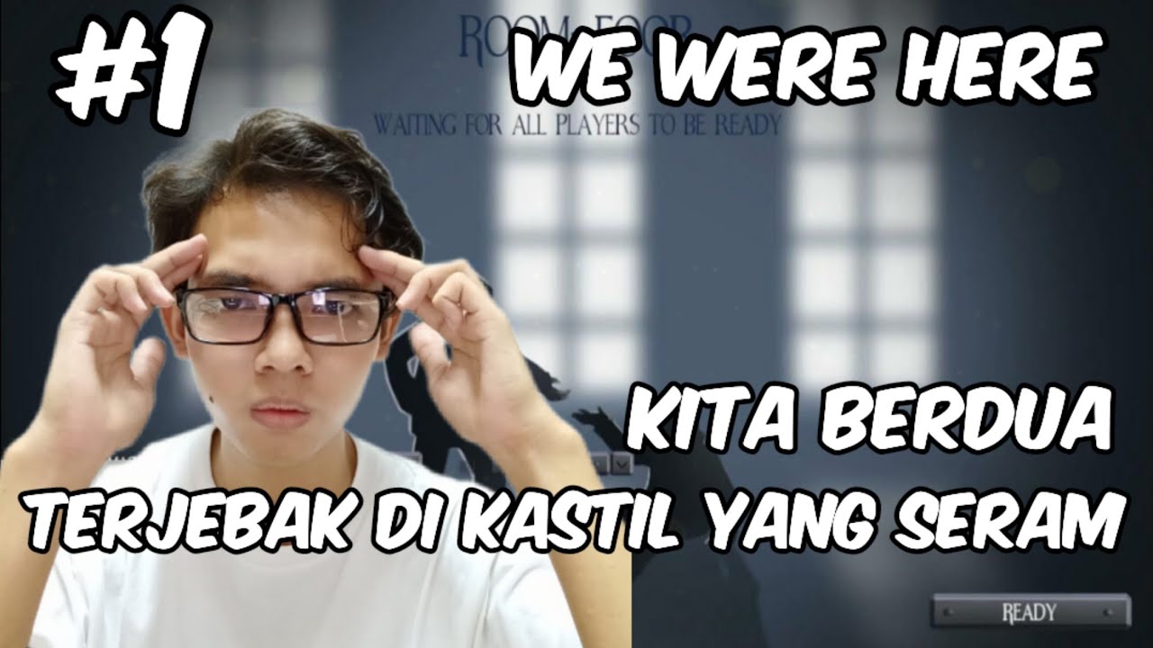Terjebak Bersama @rizkynugraha.ka22 - We Were Here Gamplay Indonesia Part 1 - YouTube