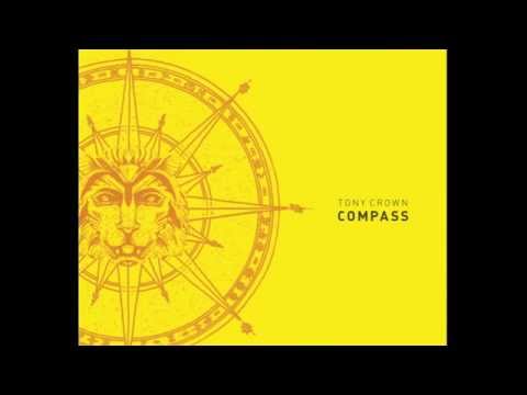 Tony Crown Compass (Full Album) - YouTube