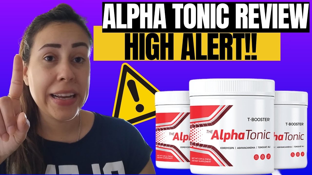 ALPHA TONIC - Alpha Tonic Review - ((HIGH ALERT 2023!!)) AlphaTonic Reviews - Alpha Tonic ...