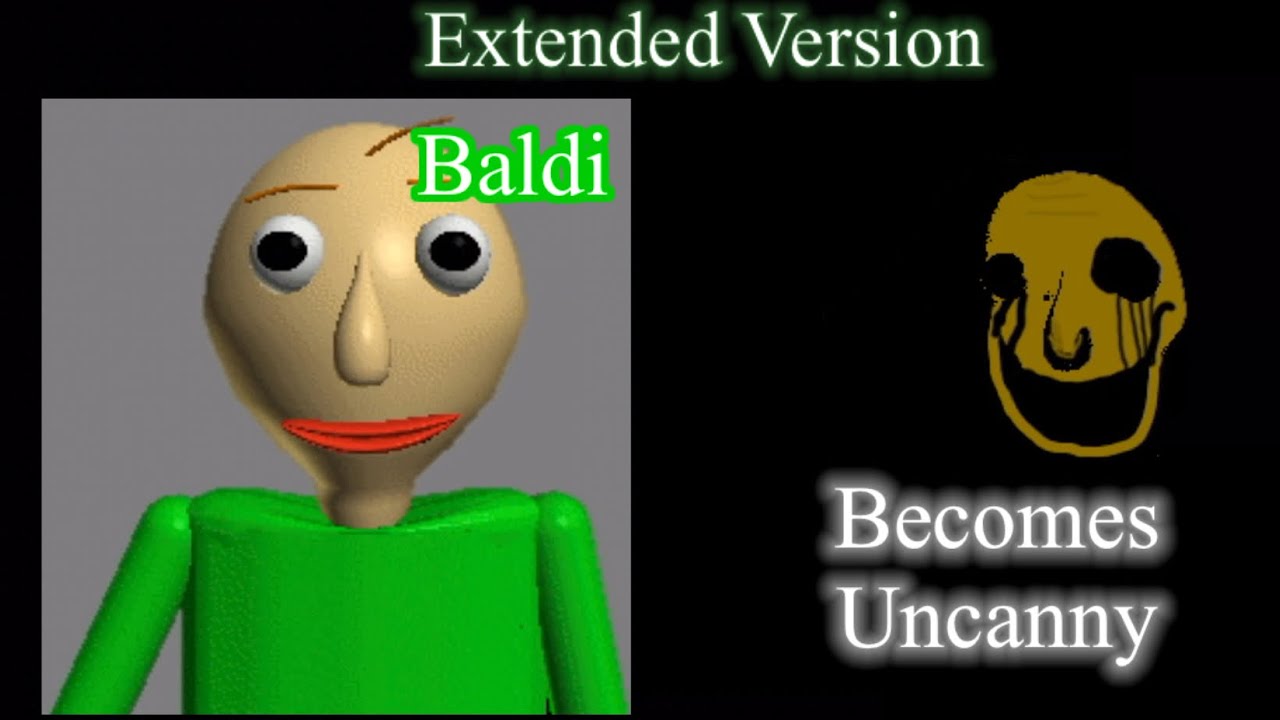 Baldi Becomes Uncanny: Extended Version (What Happens To You) - YouTube