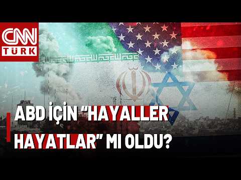 ABD-İsrail, İran Savaşında Ne Umdu Ne Buldu? Trump \
