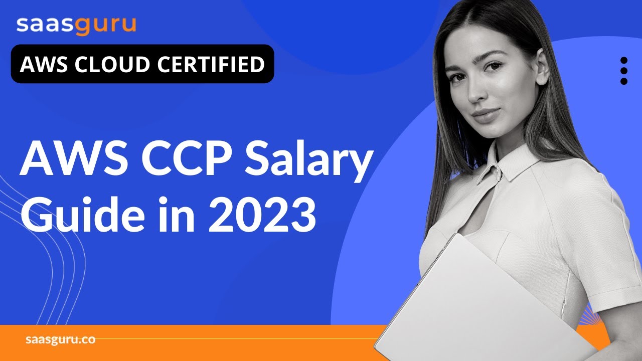 AWS CCP Salary Guide In 2023 Everything You Need To Know About AWS AWS CCP Salary Guide In 2023 Everything You Need To Know About AWS