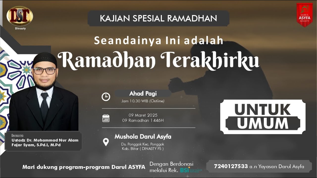"Seandainya Ini Adalah Ramadhan Terakhirku" I Ustadz Dr. Muhammad Nur ...