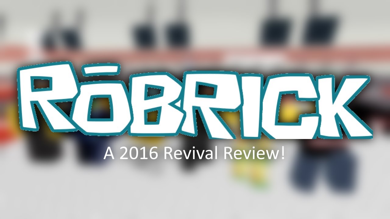 Robrick! - A New 2016 ROBLOX Revival REVIEW! - YouTube