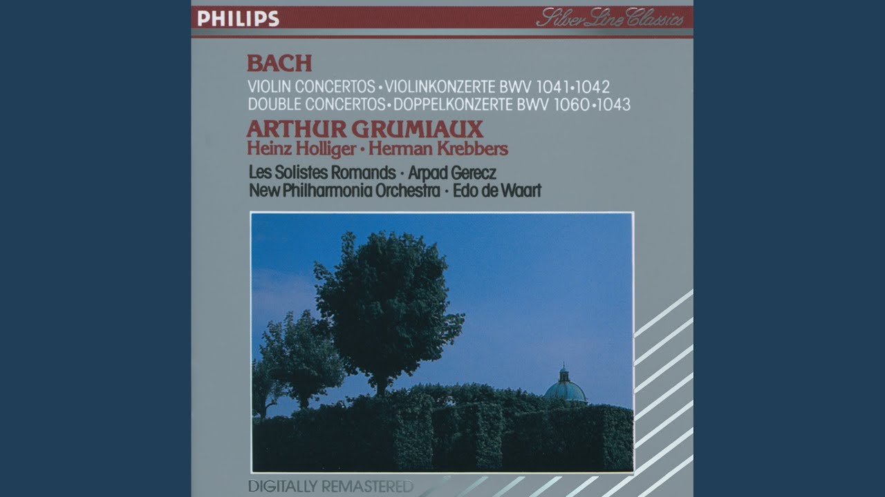 J.S. Bach: Violin Concerto No. 1 in A Minor, BWV 1041: II. Andante ...