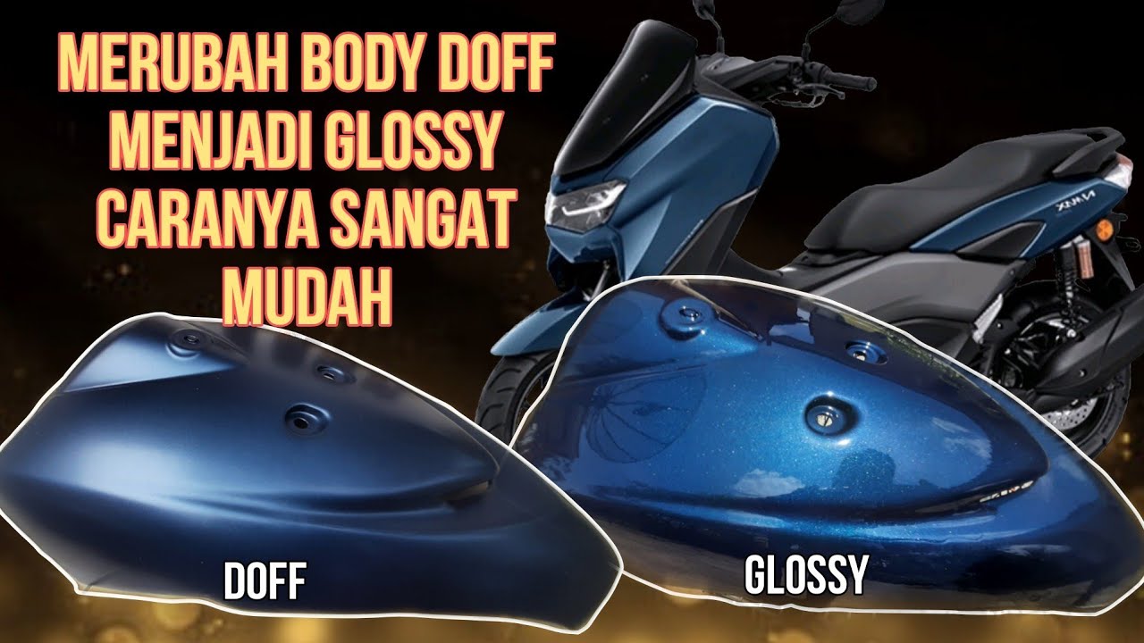 CARA MERUBAH BODY ORIGINAL DOFF MENJADI GLOSSY PAKAI PILOK SAMURAI ...