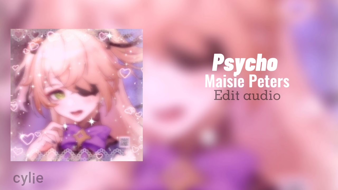 Psycho | Edit audio - YouTube