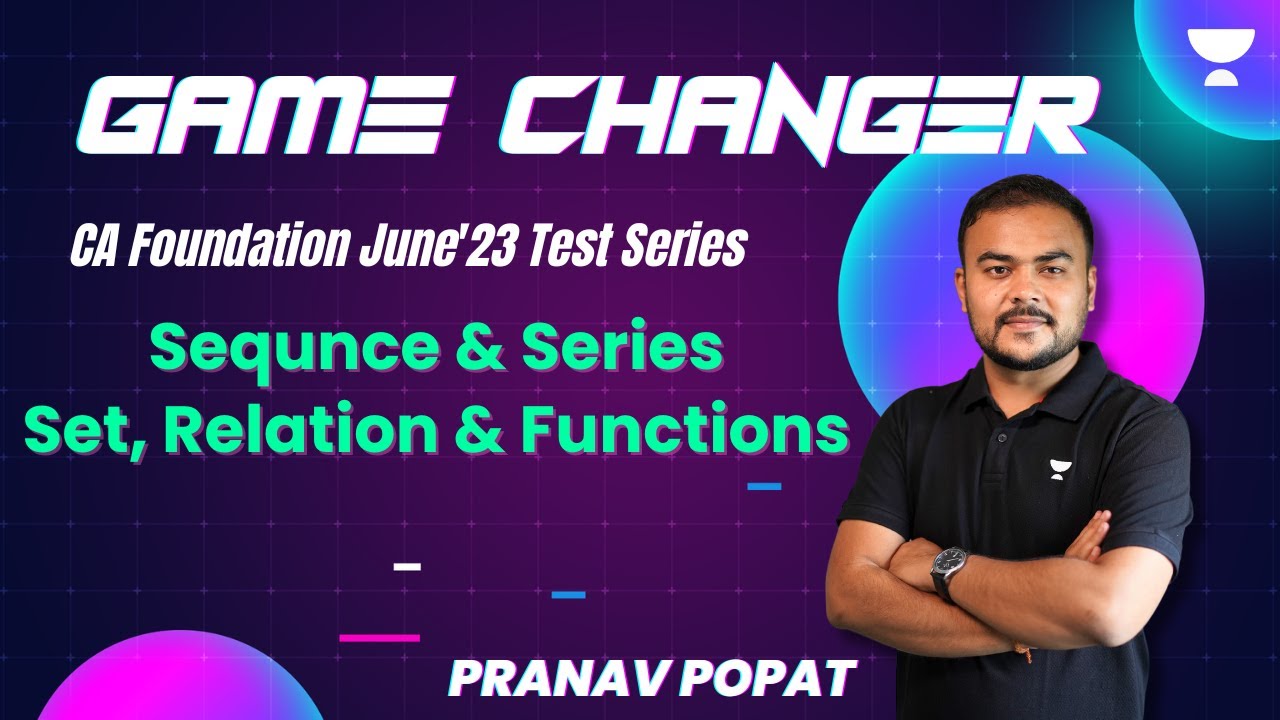 Game Changer Test Series || Sequence Series and Set Relation Functions ...
