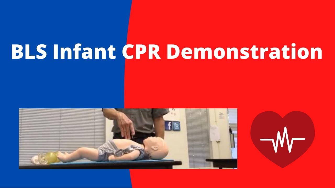 BLS Infant CPR Demonstration - YouTube