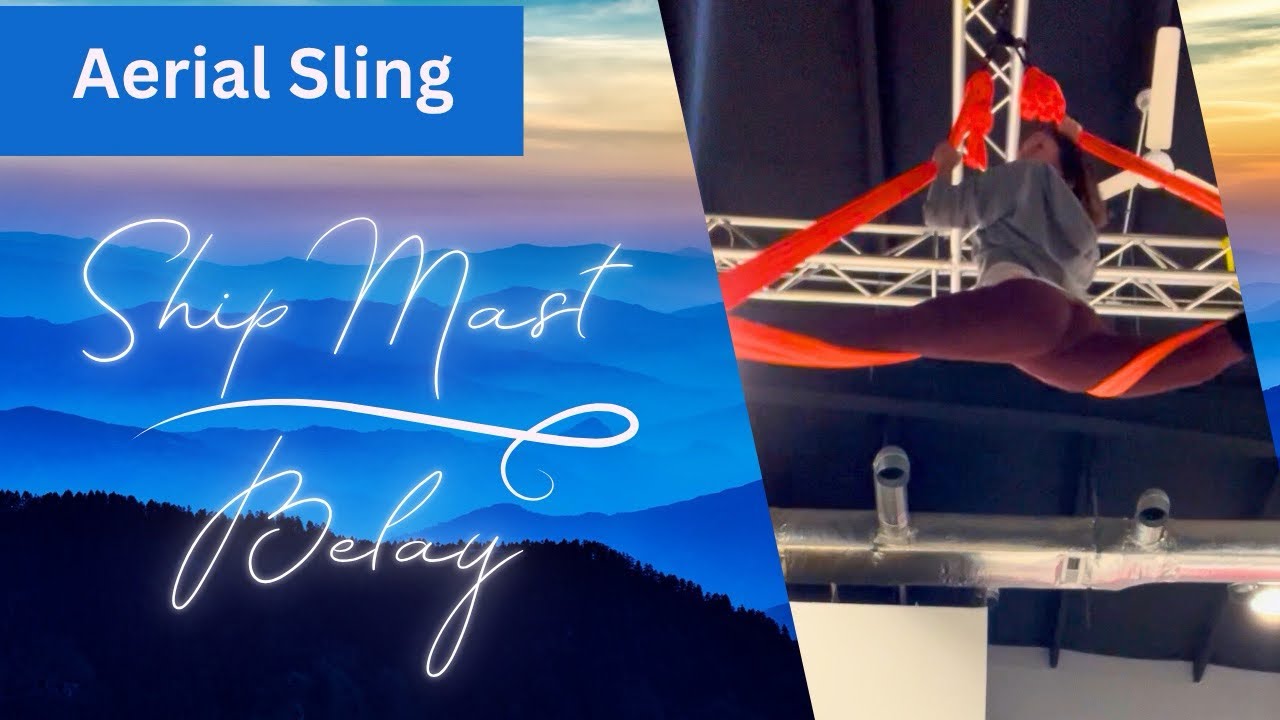 Aerial Sling Ship Mast Belay - YouTube
