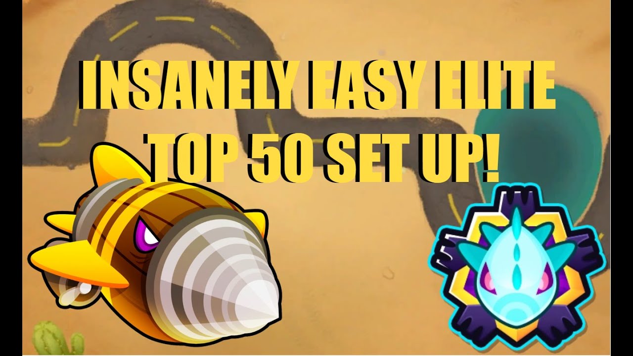 BTD6 (Ranked) Elite Dreadbloon - EASY Tier 5 Set Up For Top 50 w ...