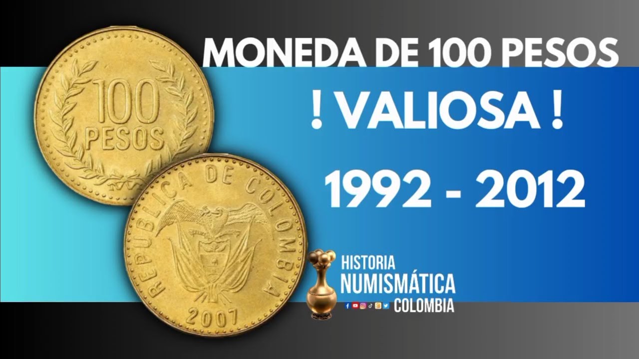 Moneda de 100 pesos !valiosa! 1992 - 2012 - YouTube