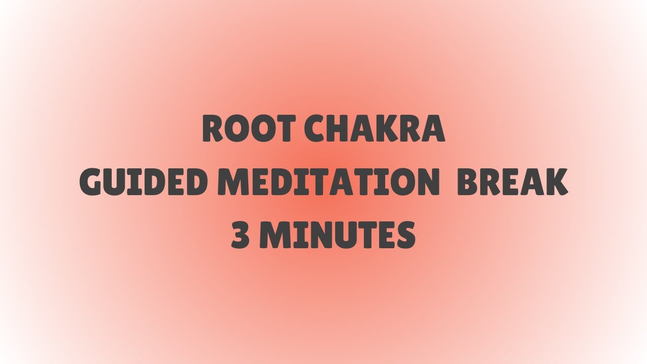 Short Root Chakra Guided Meditation | 3 minutes | Grounding & Stability ...