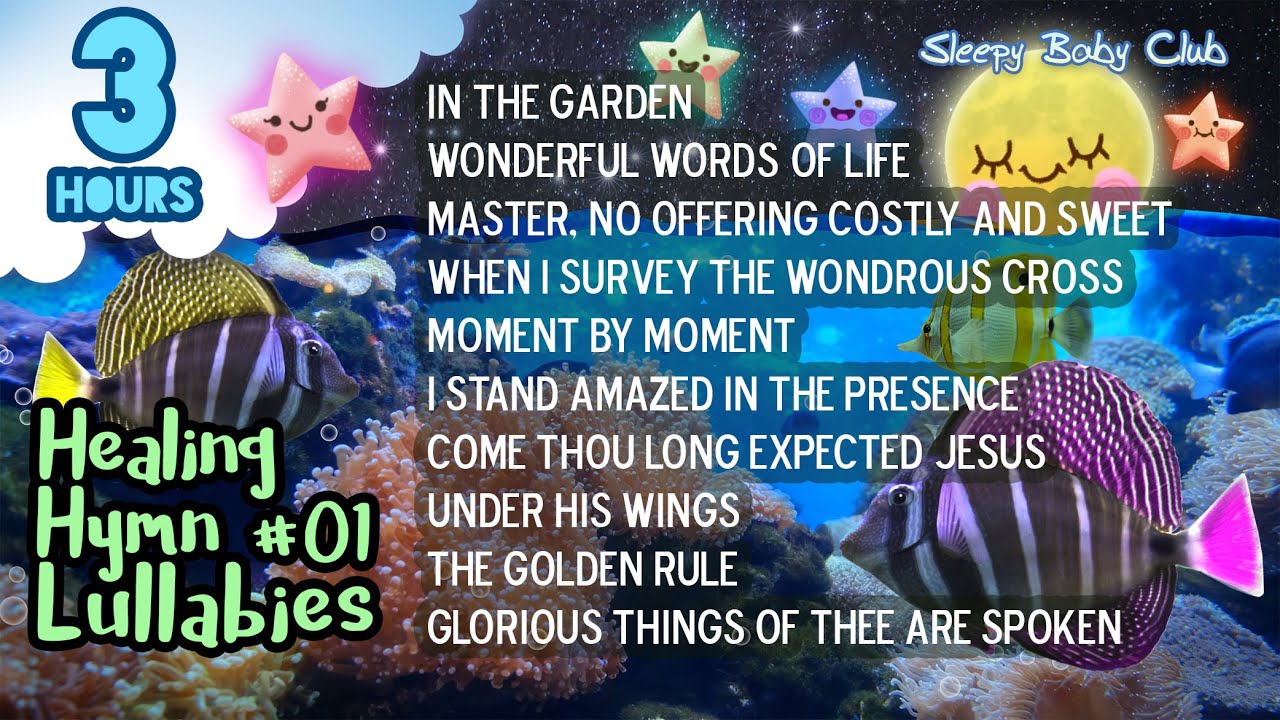 🟢[10 Songs] HEALING Hymn Lullabies Collection #01 ♫ Baby Songs for ...