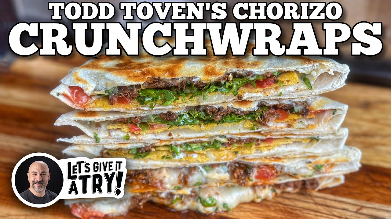 Todd Toven's Chorizo Crunchwraps | Blackstone Griddles - YouTube