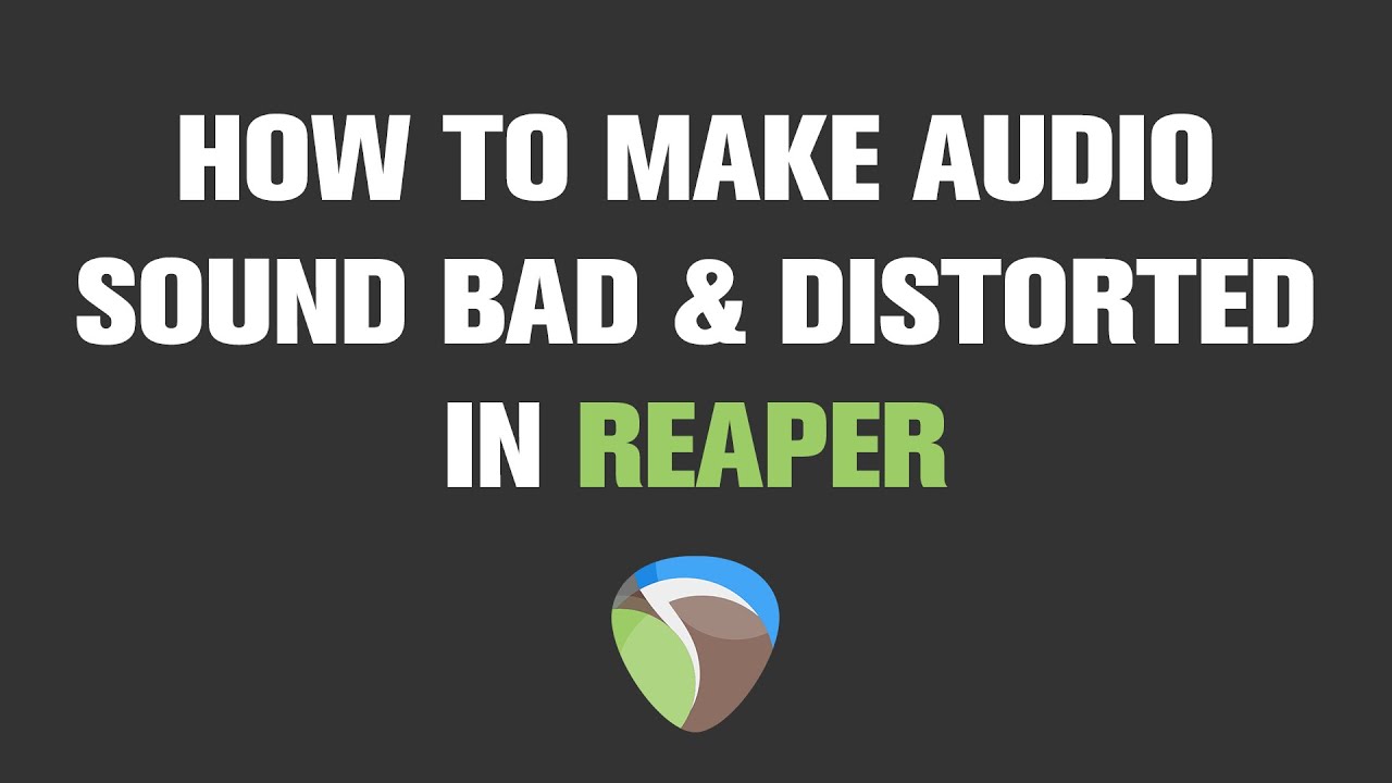How to Make Audio Sound Bad and Distorted in Reaper | Tutorial - YouTube