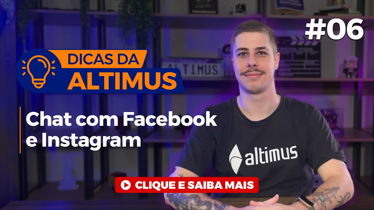 #06 Dica da Altimus - Chat com Facebook e Instagram - YouTube