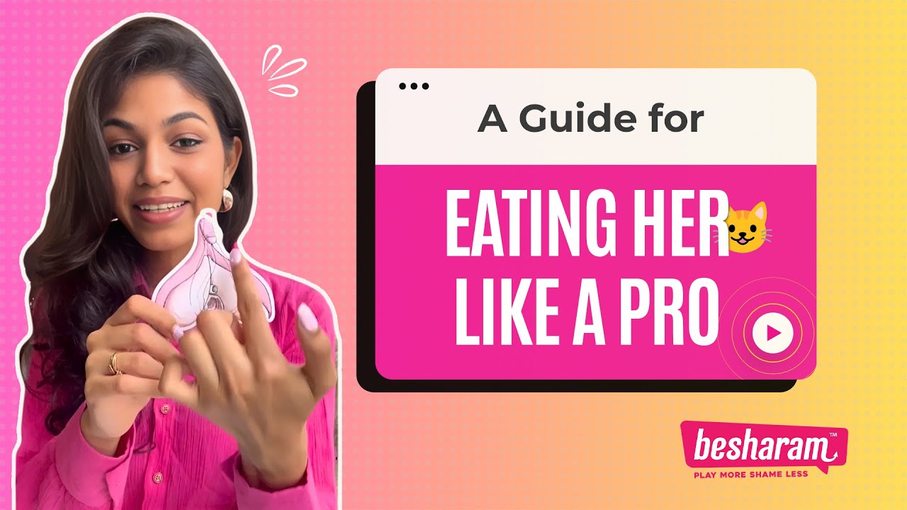 A Guide For Eating Her Like A Pro| Bedroom Tips For Men| Sex Toys for ...