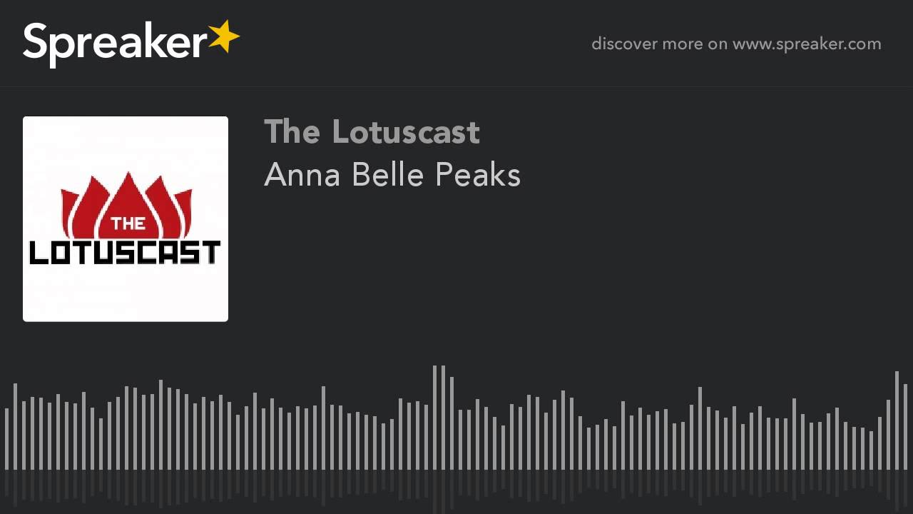 Anna Belle Peaks - YouTube