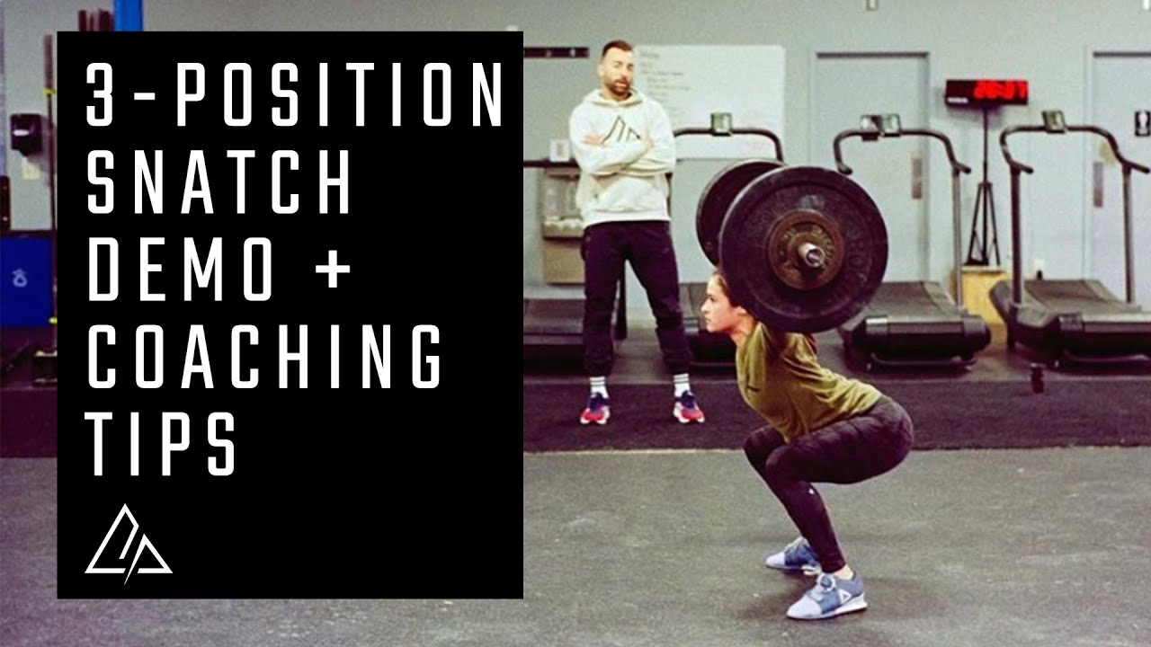 How to do the 3 Position Snatch - Demo + Coaching Tips from CrossFit ...