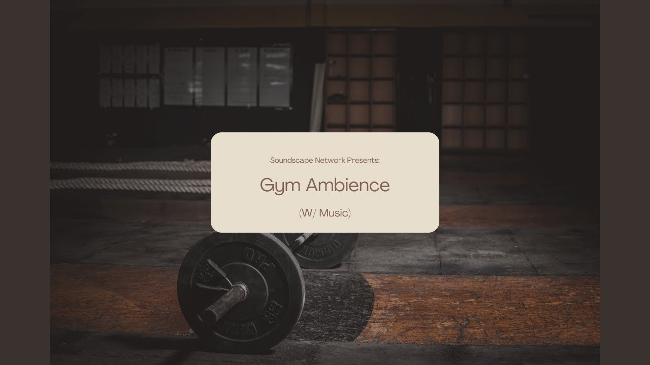 Gym Ambience for Working Out [with Music] - YouTube
