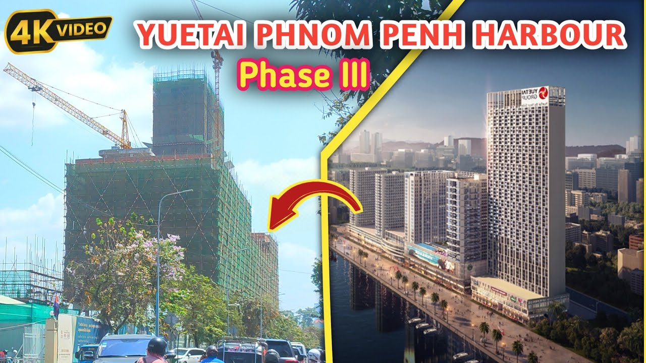 YUETAI PHNOM PENH HARBOUR Project Phase III Updated - YouTube