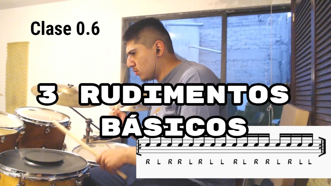 3 RUDIMENTOS BÁSICOS - Clase 0.6 - YouTube