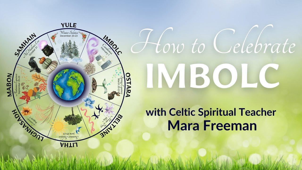 How to Celebrate Imbolc - Celtic Wheel of the Year with Mara Freeman ...