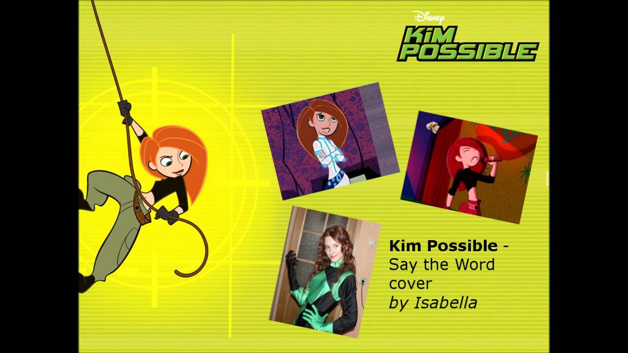 Kim Possible - Say the Word cover by Isabella - YouTube