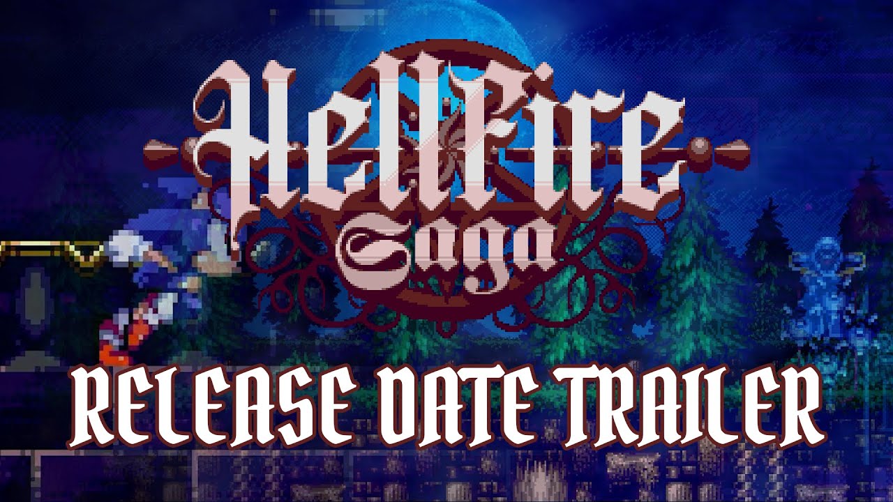 Hellfire Saga Release Date Trailer - YouTube