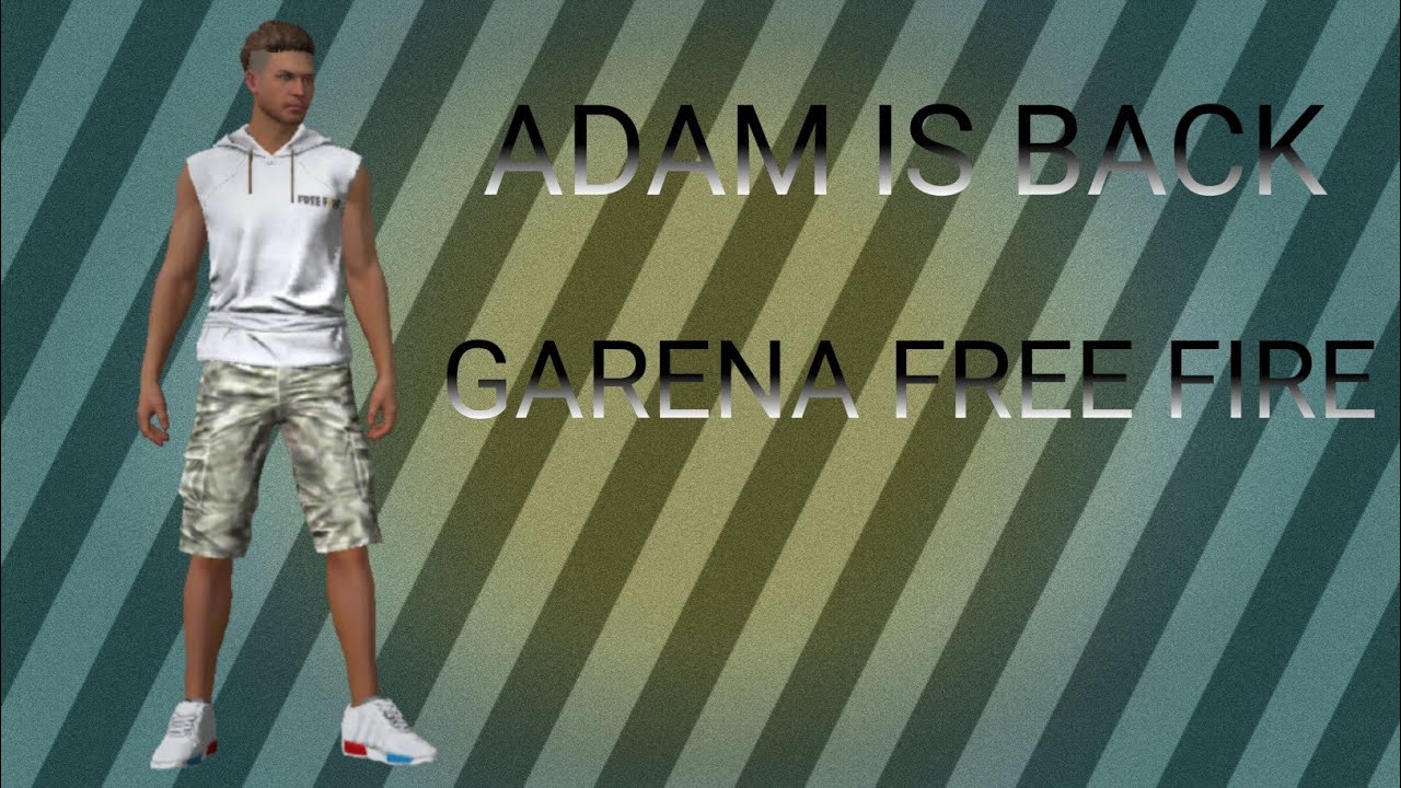 Adam is back free fire game play video || Garena free fire || by AtoZ ...