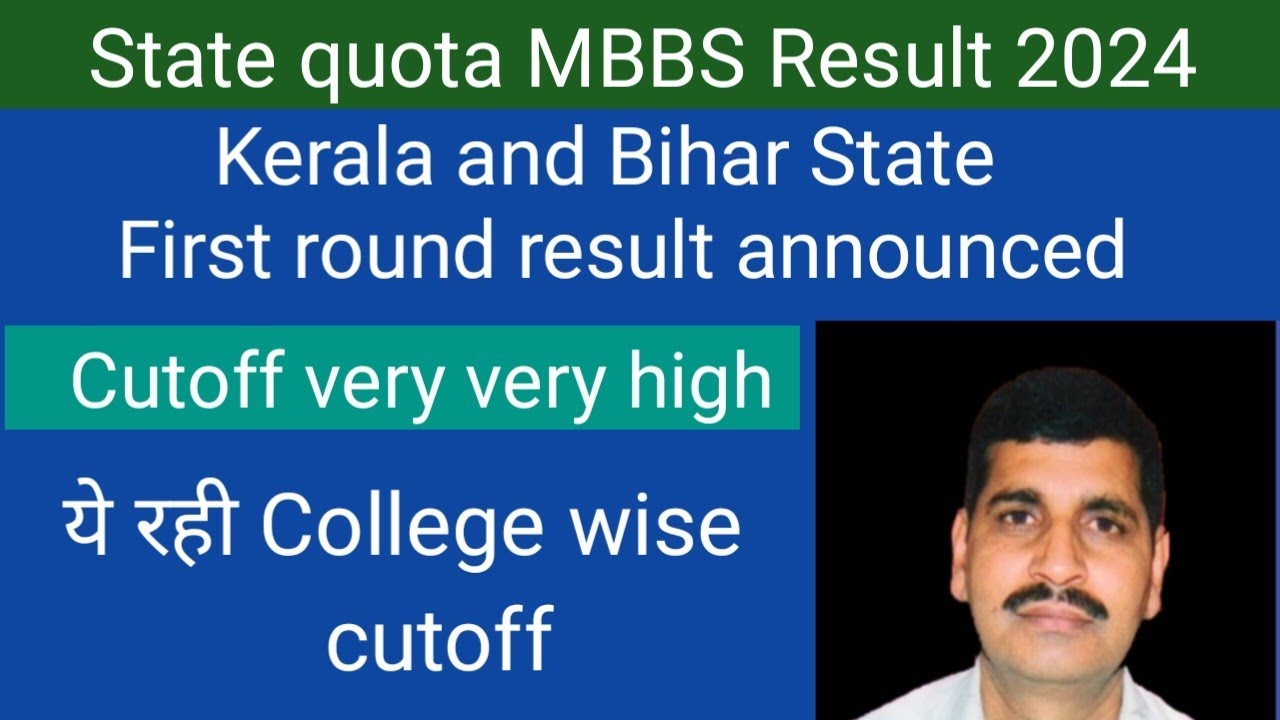 Kerala and Bihar State MBBS BDS result 2024 announced !! high cutoff ...