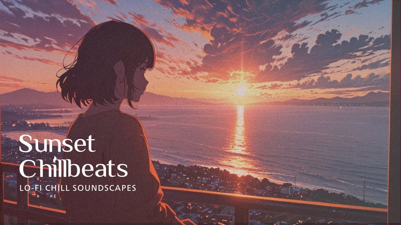 Sunset Lo-Fi: Chill Evening Beats for Calm Moments - YouTube