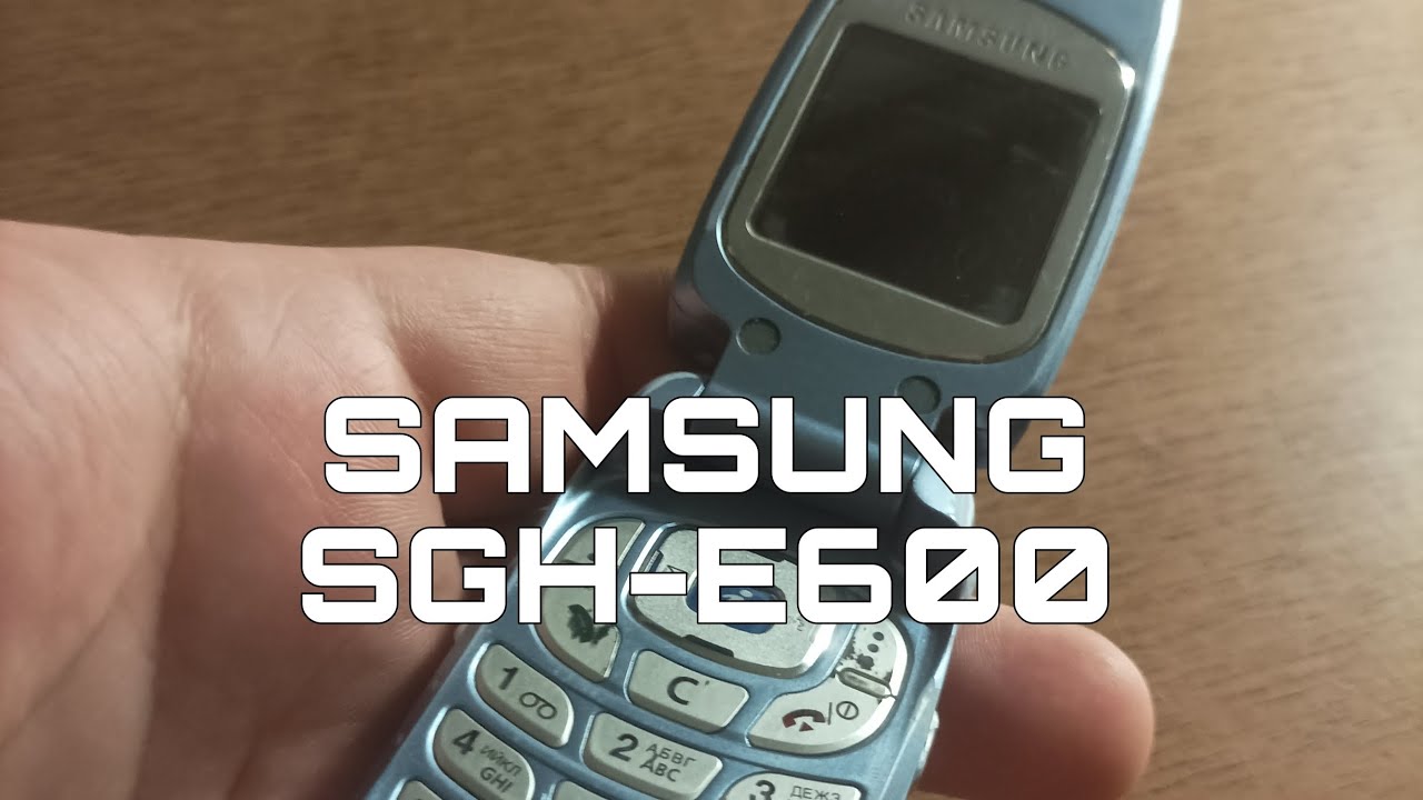 Обзор про Samsung SGH-E600 - YouTube