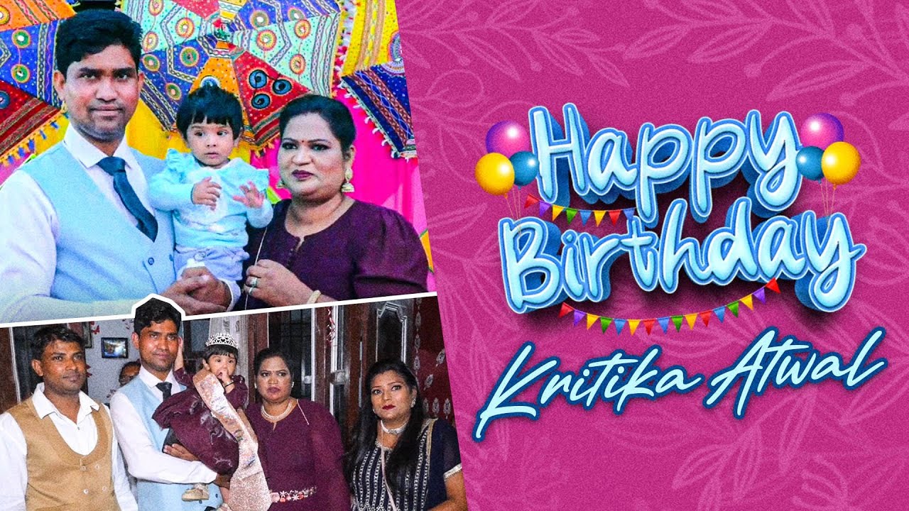 HAPPY BIRTHDAY KRITIKA ATWAL I AVTAR DIGITAL STUDIO KANDOLA KALAN - YouTube