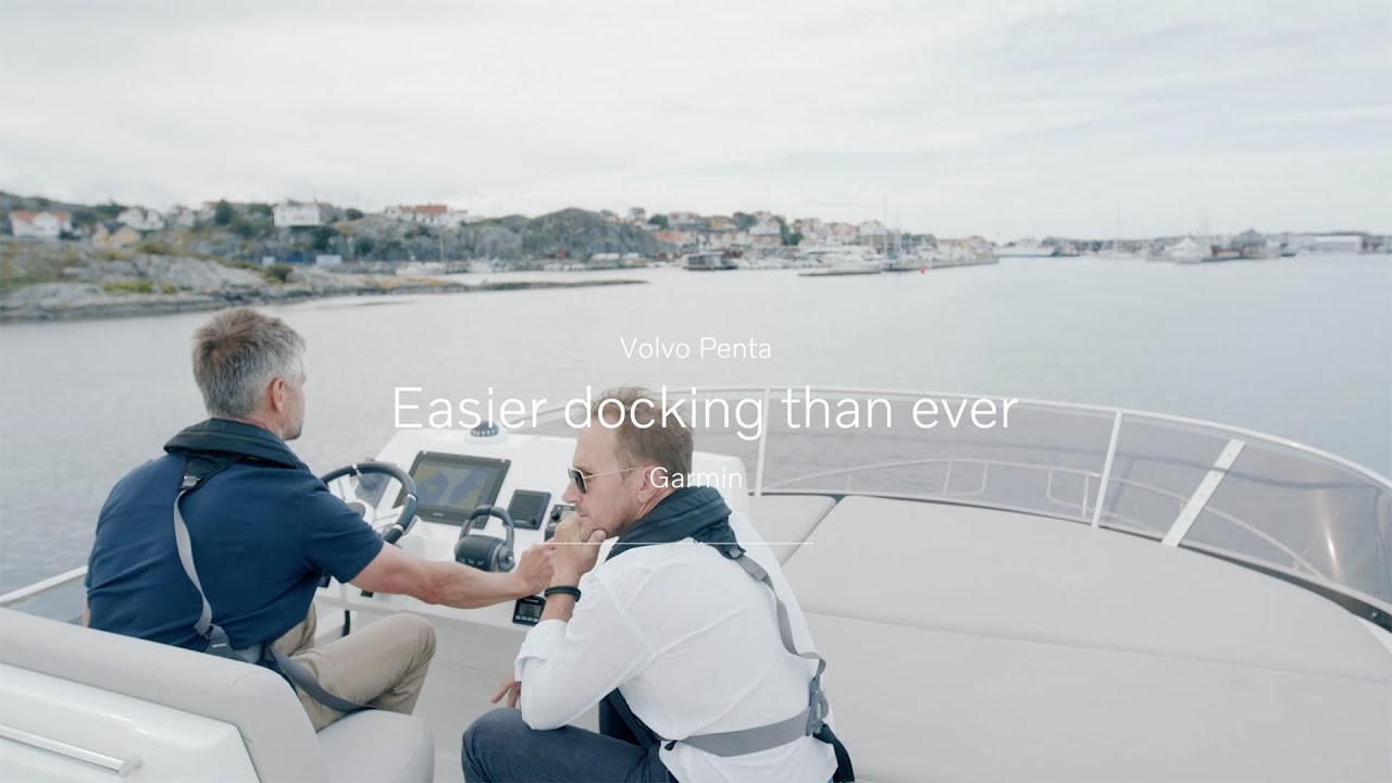 Easier docking than ever with Volvo Penta Assisted Docking and Garmin ...