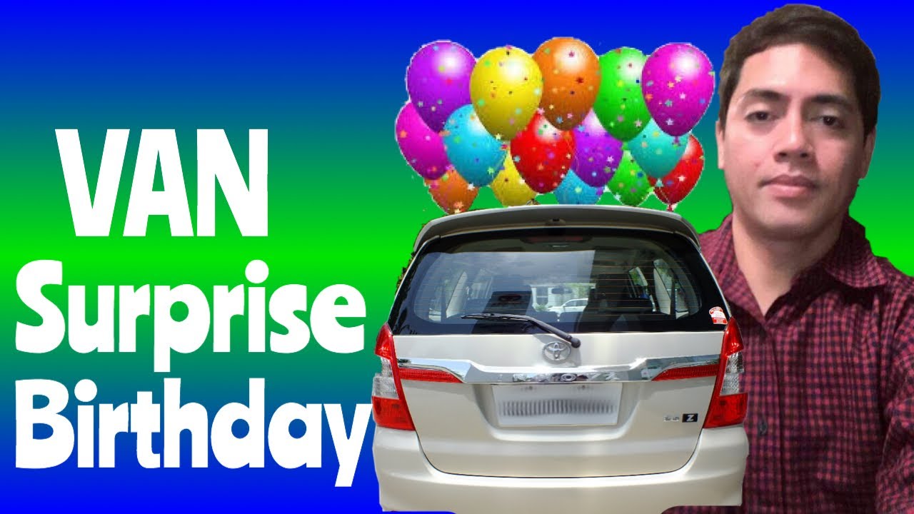 Van Surprise Birthday - YouTube