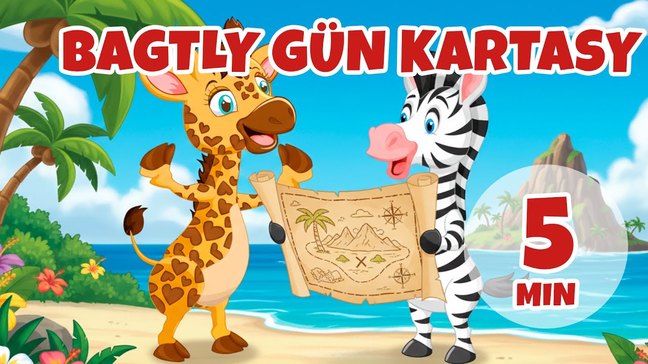 Bagtly Gün Kartasy - 5 min Giramille | Çagalar üçin goşgular we çagalar ...