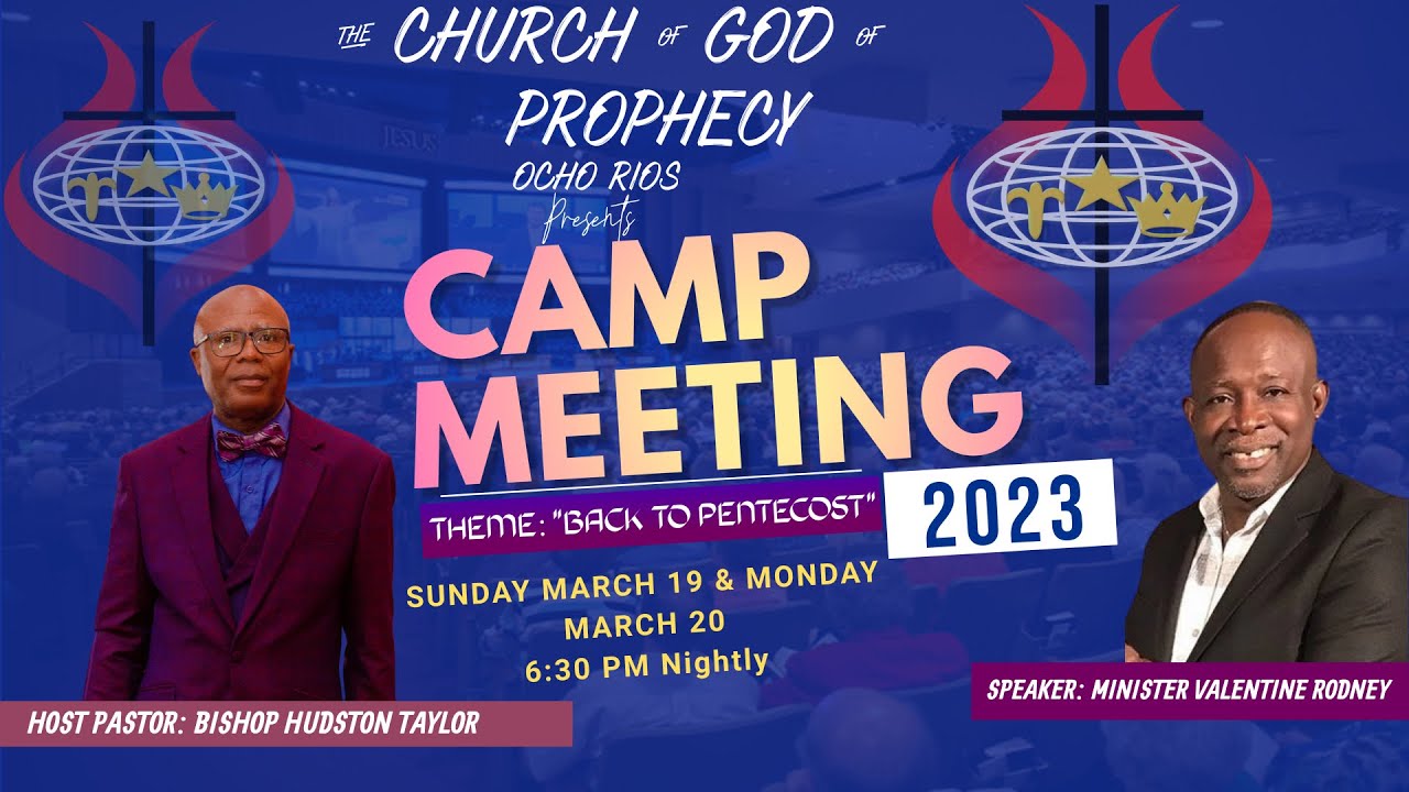Ocho Rios Church of God of Prophecy Camp Meeting Service || March 19 ...