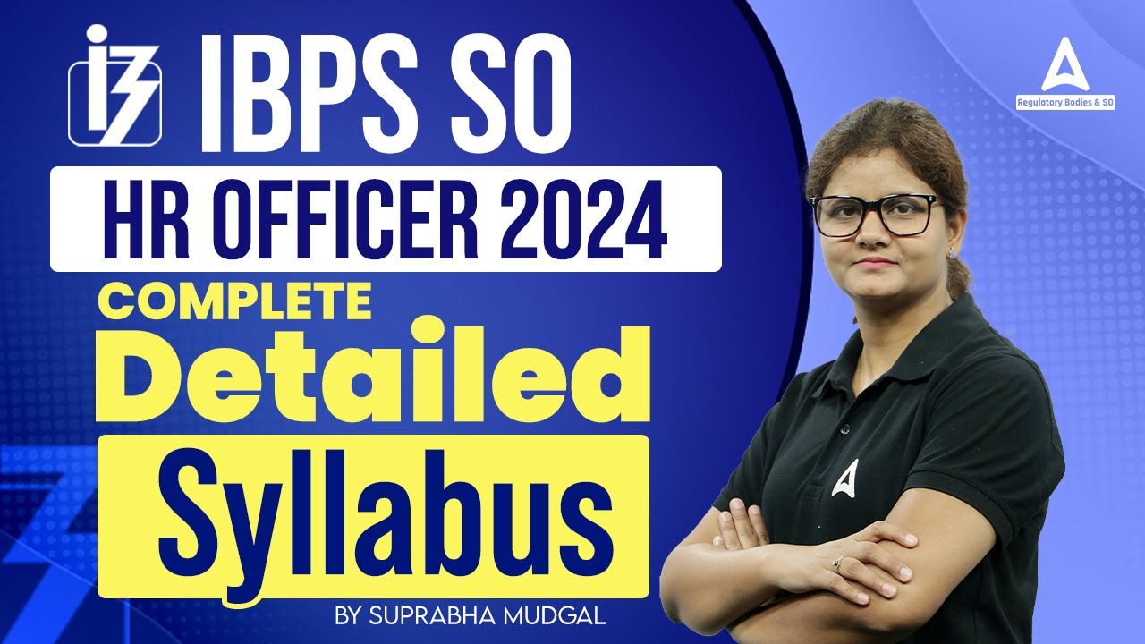 IBPS SO HR Officer Syllabus in Detail | IBPS SO HR Officer Complete ...