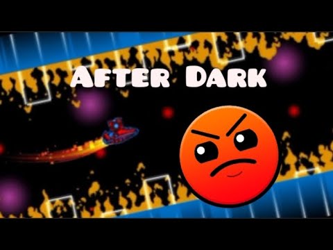 "After Dark" by GabrielFGD (Me) | Geometry Dash - YouTube