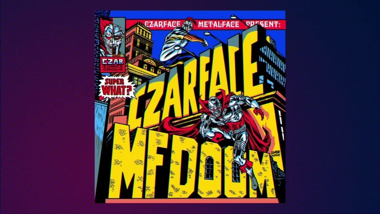 CZARFACE & MF DOOM | Super What? On Vinyl, CD & Cassette | Get On Down ...