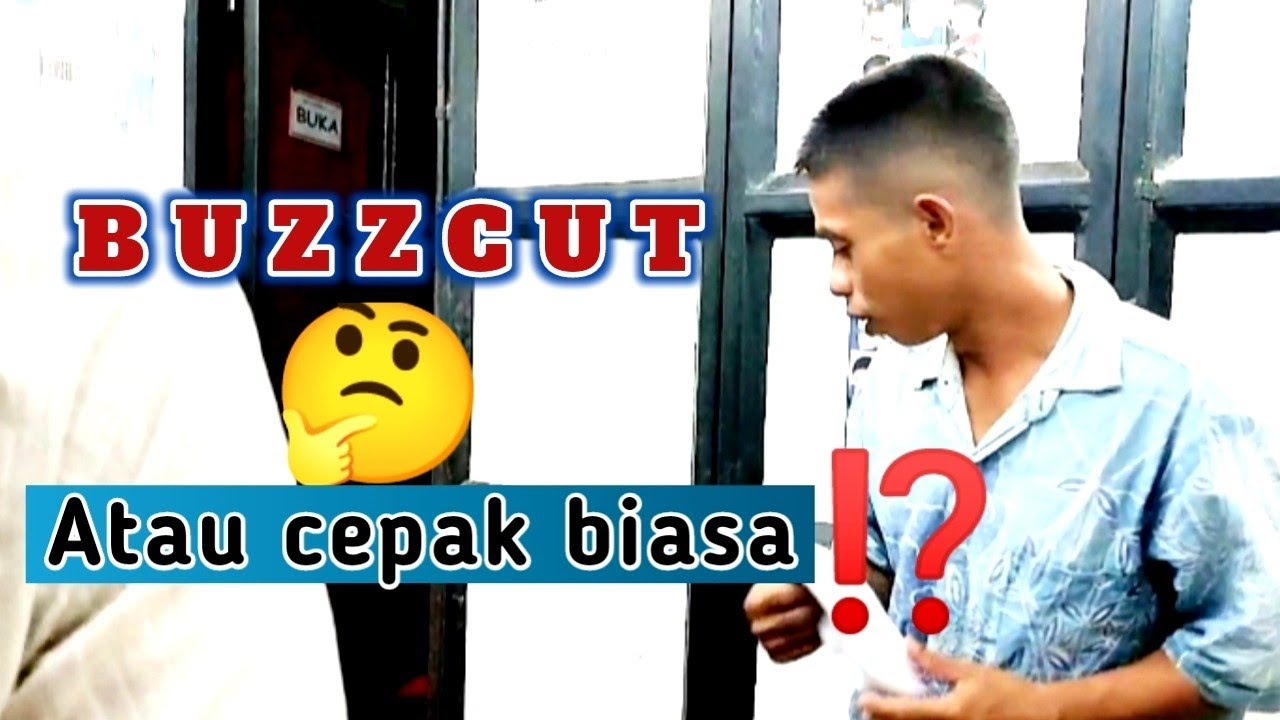 MODEL RAMBUT BUZZCUT INDONESIA atau Cepak biasa⁉️ - YouTube