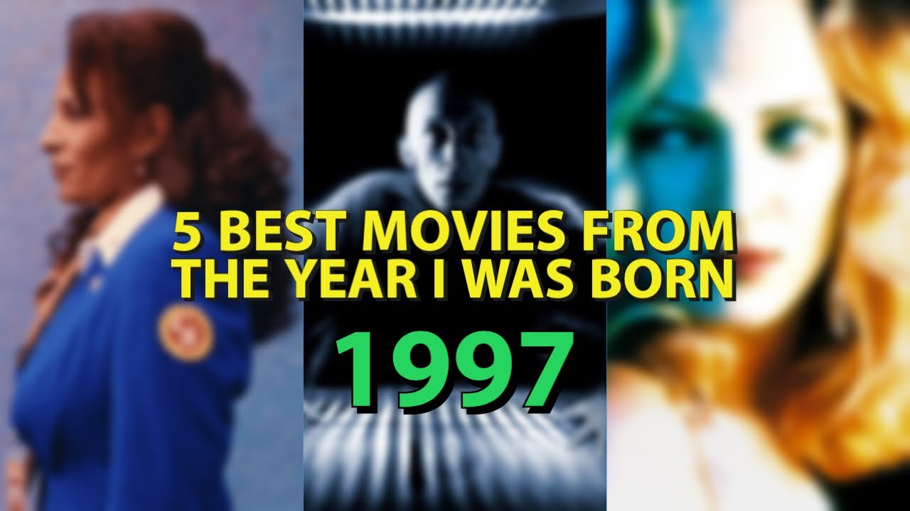 5 Best Movies From The Year I Was Born (1997) - YouTube