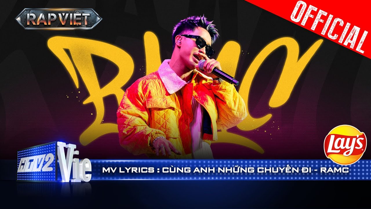 CÙNG ANH NHỮNG CHUYẾN ĐI - RamC | Rap Việt 2024 [Mv Lyrics] - YouTube